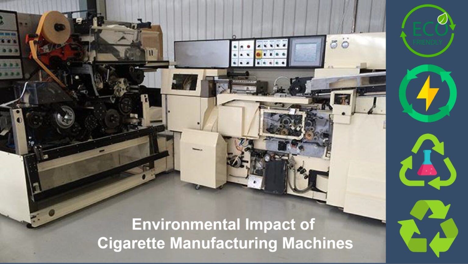 Revolutionizing Cigarette Production: The Latest in Manufacturing ...